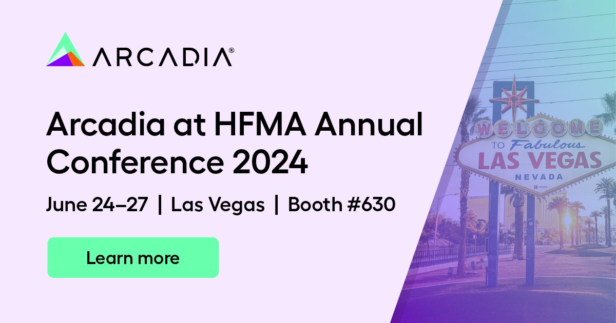 Arcadia at HFMA Annual Conference 2024