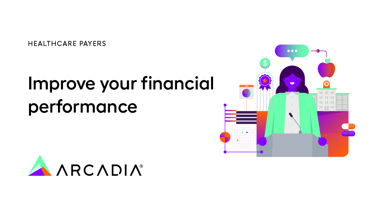 Advanced Healthcare Payer Analytics | Arcadia Analytics