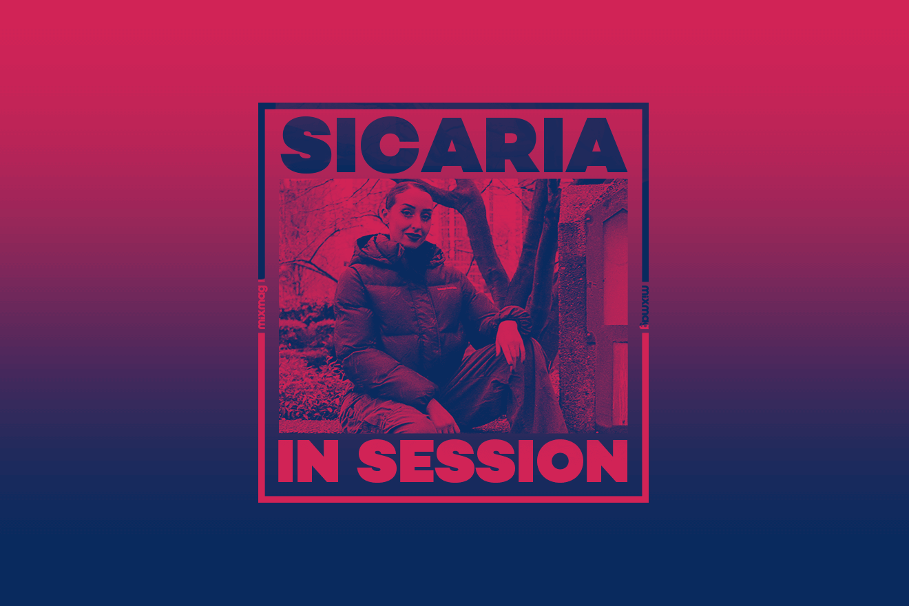In Session: SICARIA - Mixmag.net