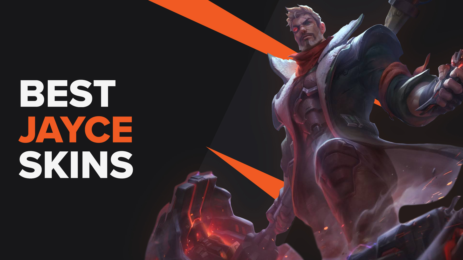 Best Jayce Skins | LoL