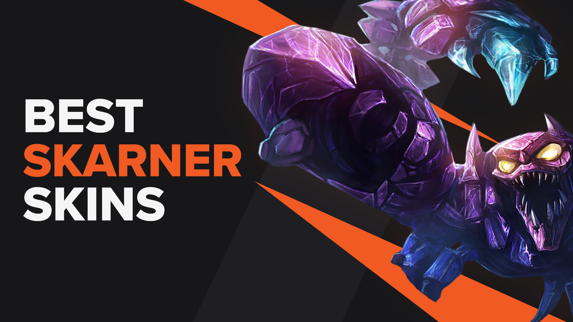 Best Skarner Skins | LoL
