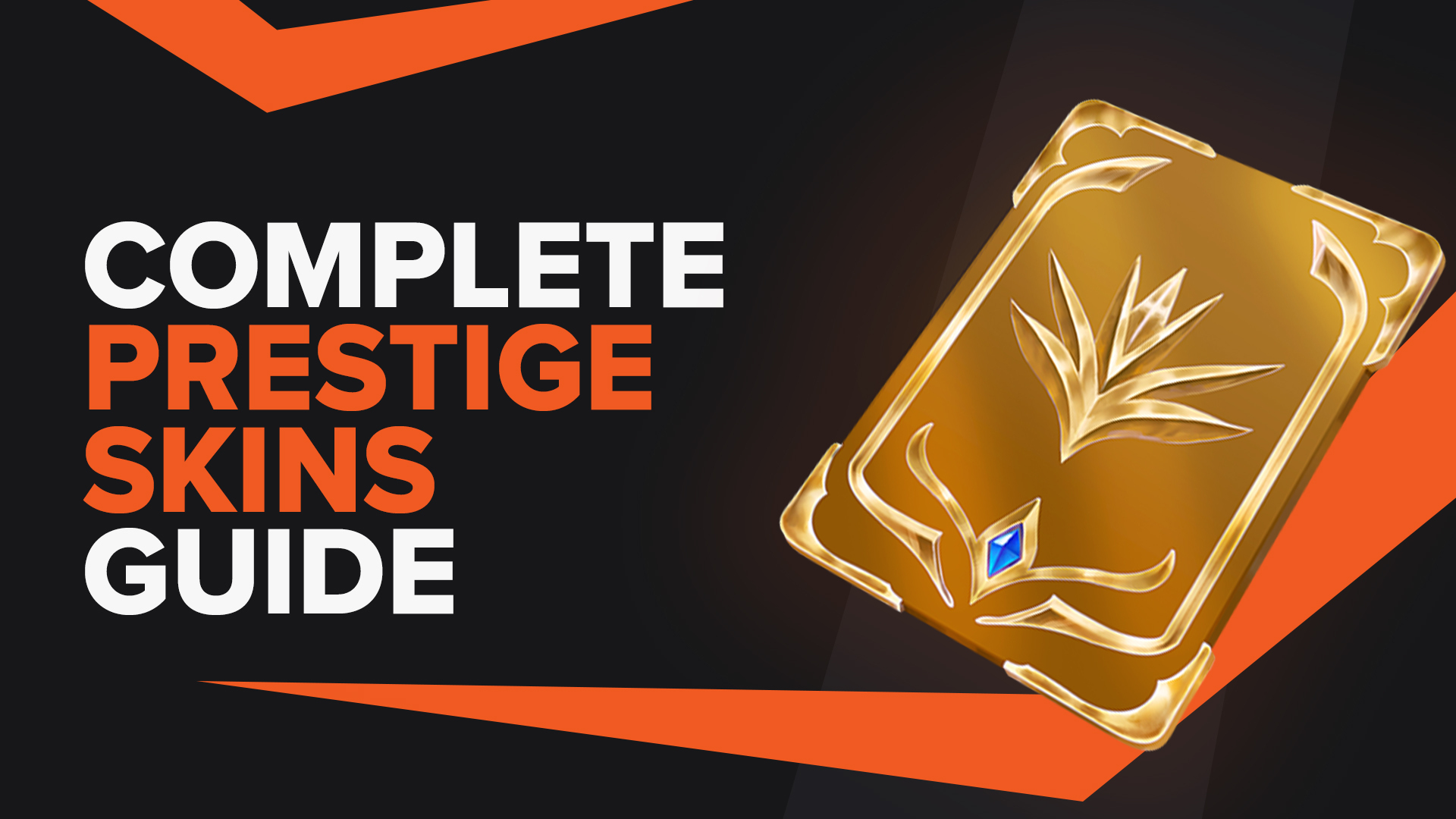 Prestige Skins Guide | LoL