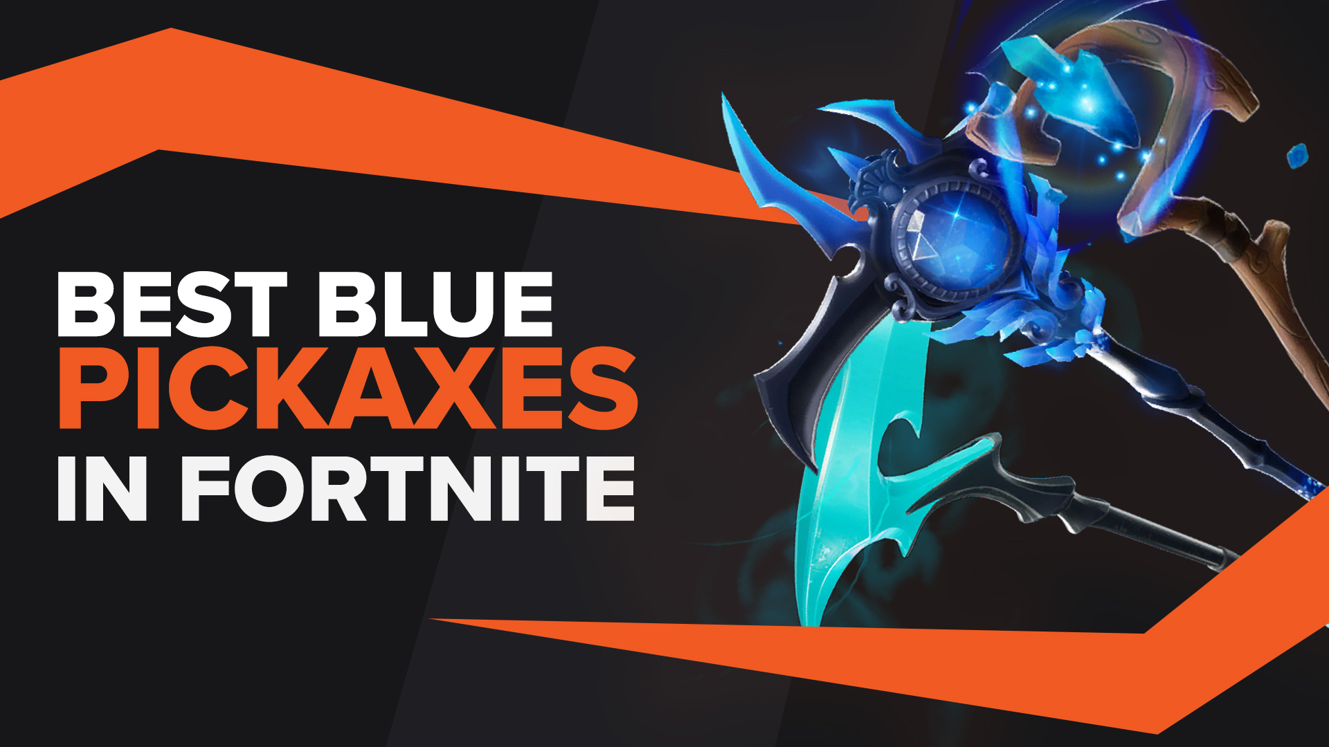Best Blue Pickaxes Fortnite