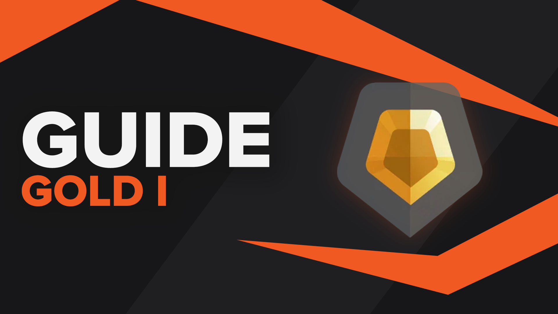 Gold 1 Valorant Rank | All You Need To Know