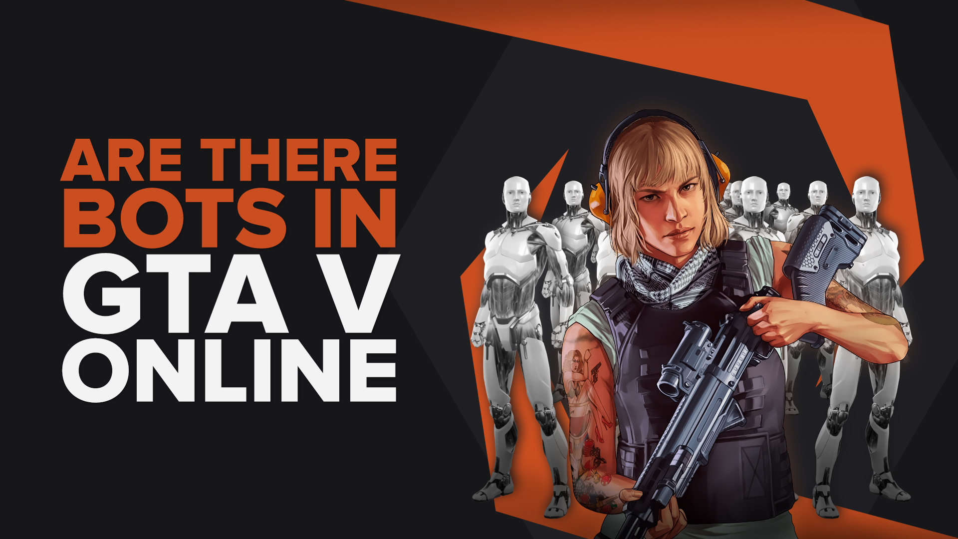 Are There Bots In GTA V? Everything You Need To Know
