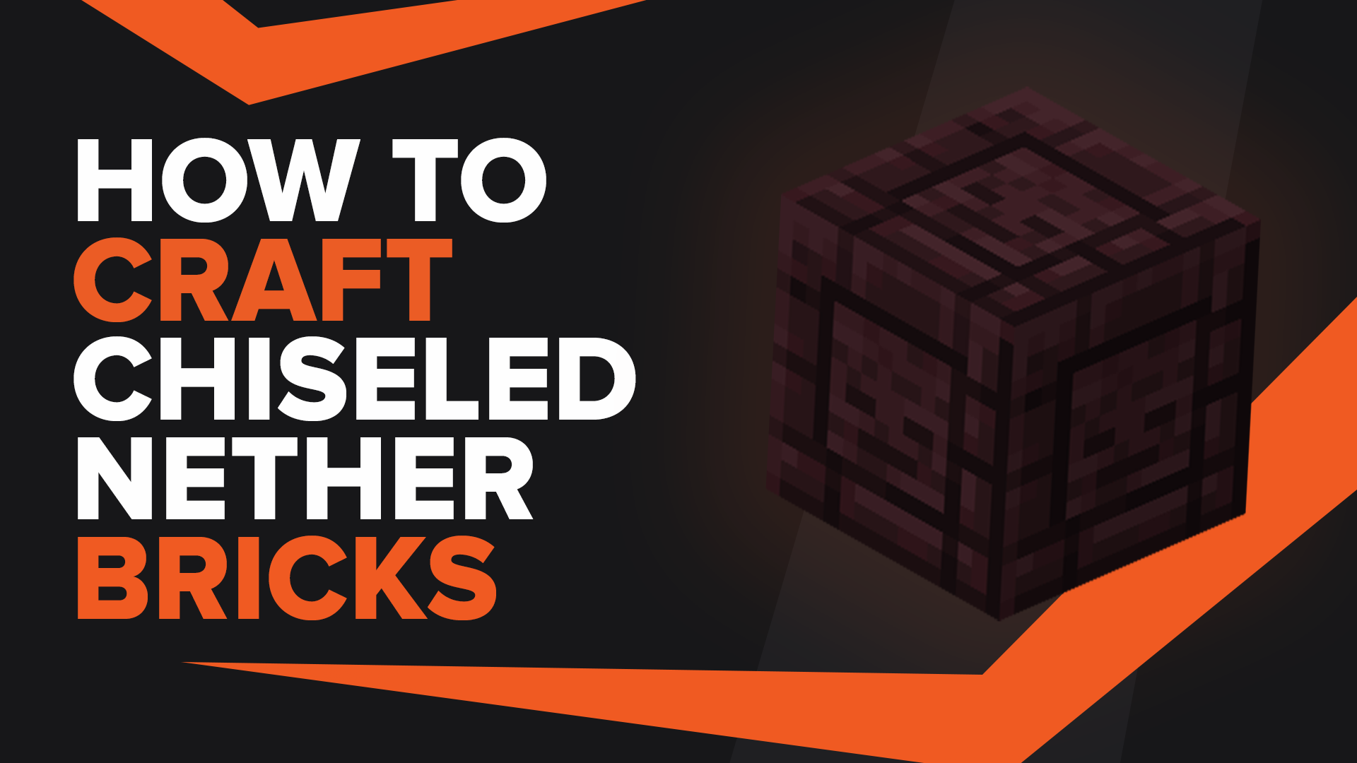 How To Make Chiseled Nether Bricks In Minecraft