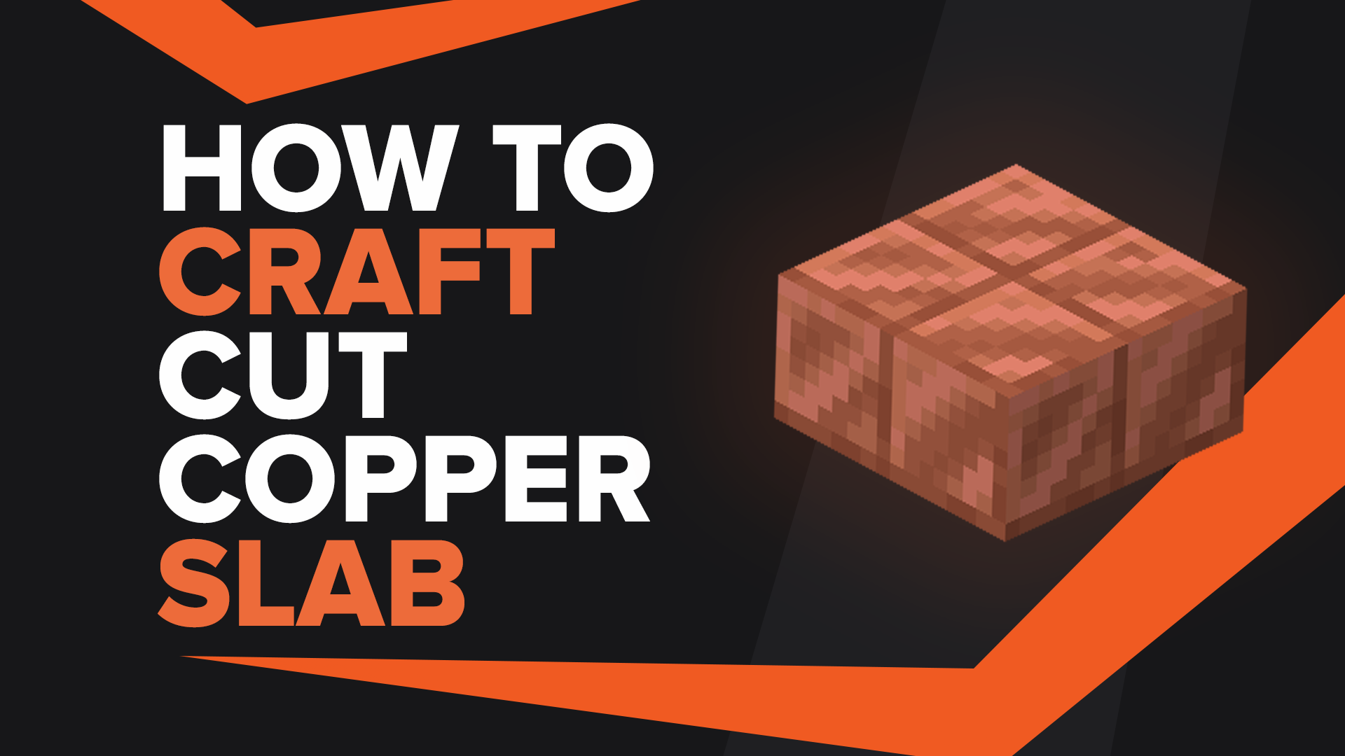 How To Make Cut Copper Slab In Minecraft