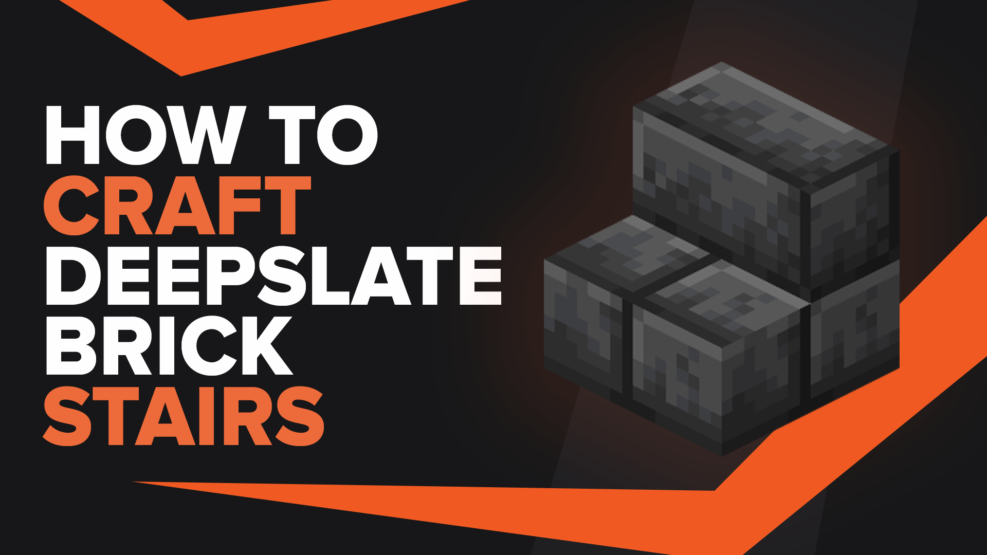 How To Make Deepslate Brick Stairs In Minecraft