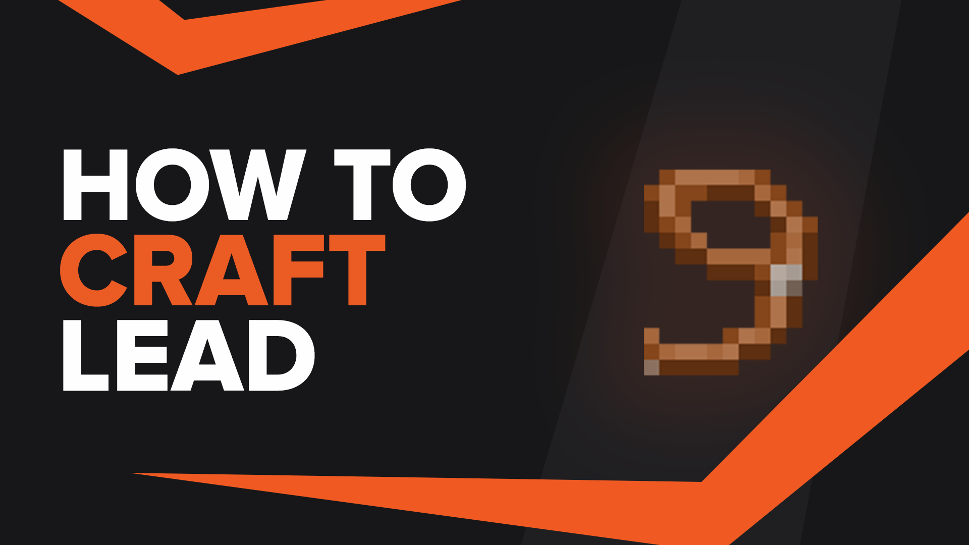How To Make Lead In Minecraft