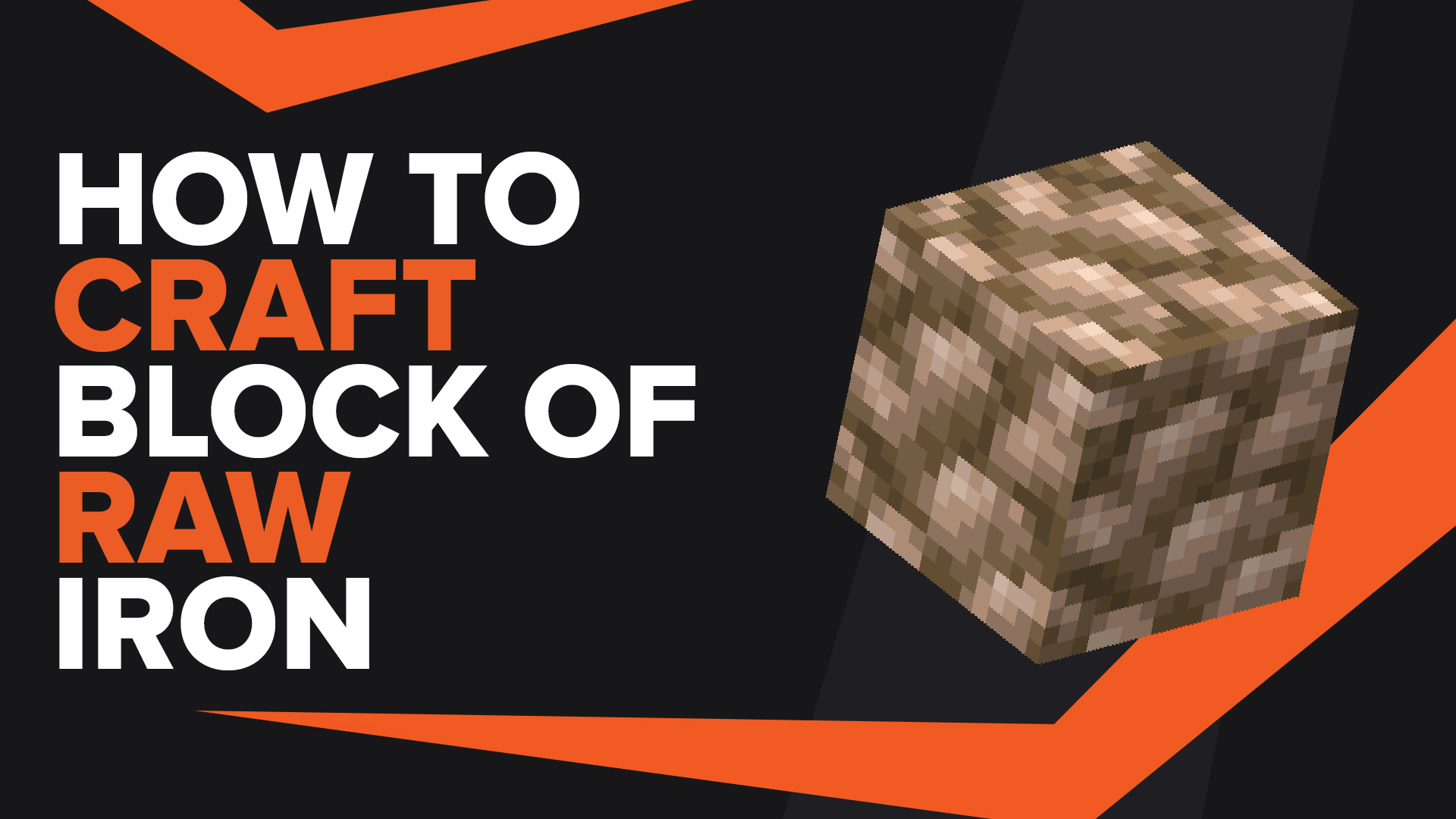 How To Make Block Of Raw Iron In Minecraft