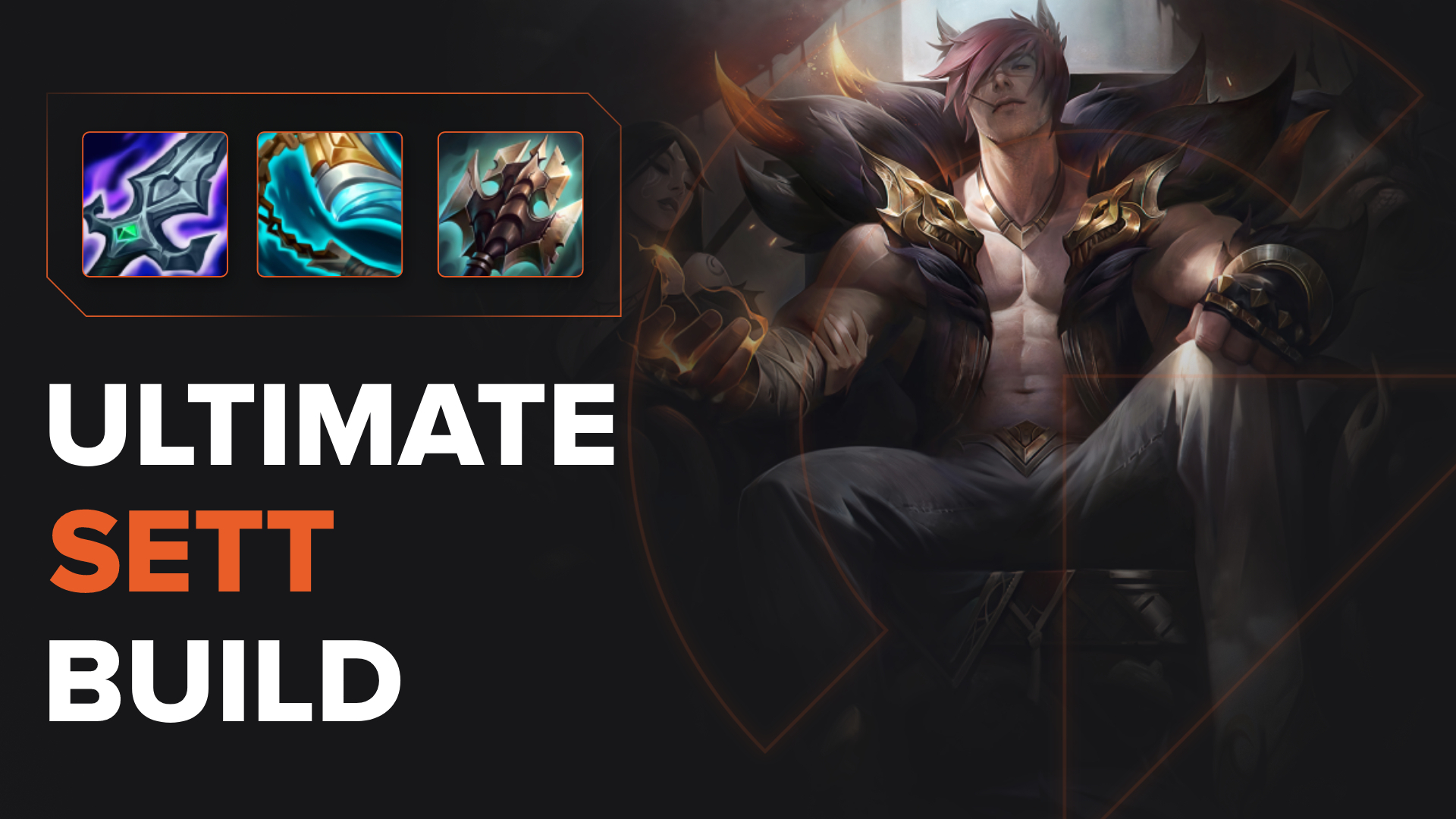 Best Sett Build Guide | Runes | Spells | Items in LoL