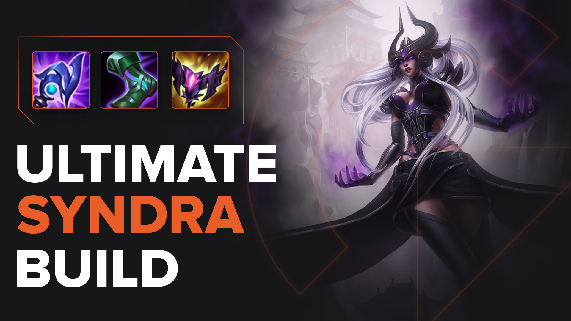 Best Syndra Build Guide | Runes | Spells | Items in League of Legends