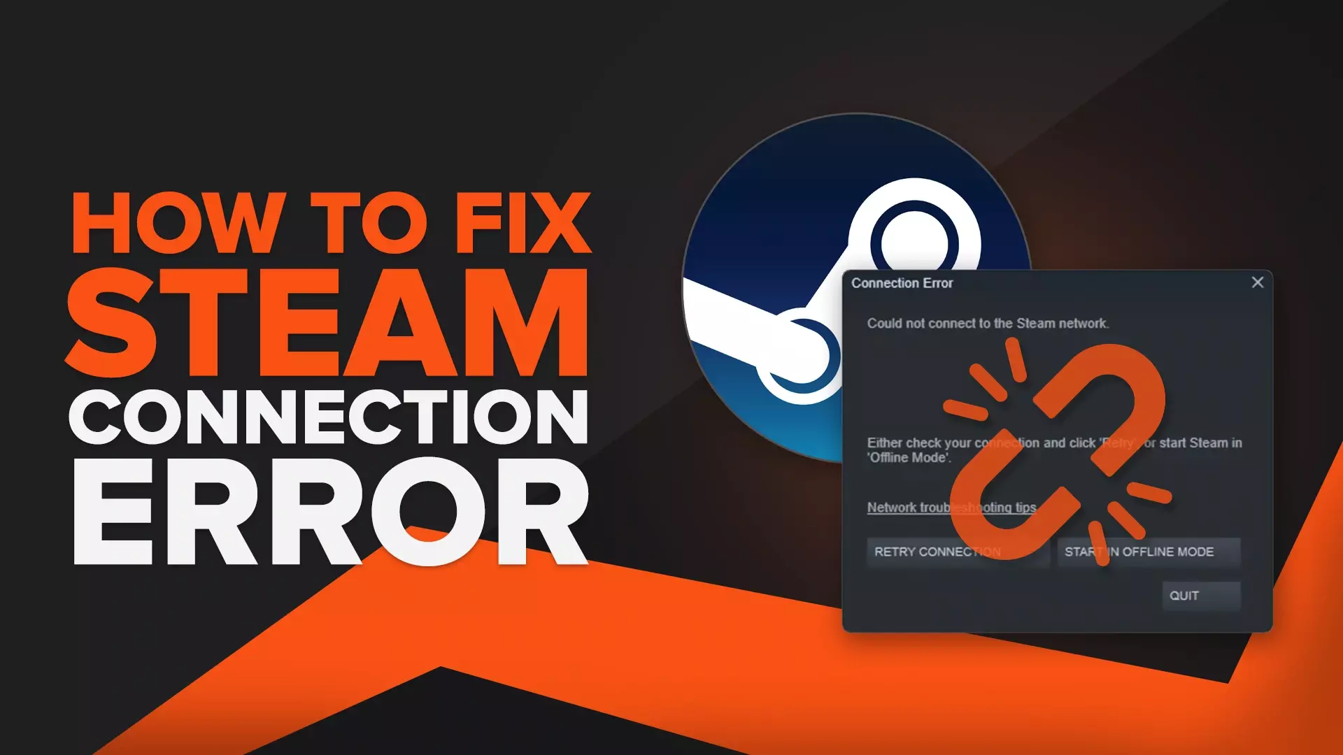 How To Easily Fix Steam Error Could Not Connect To Network
