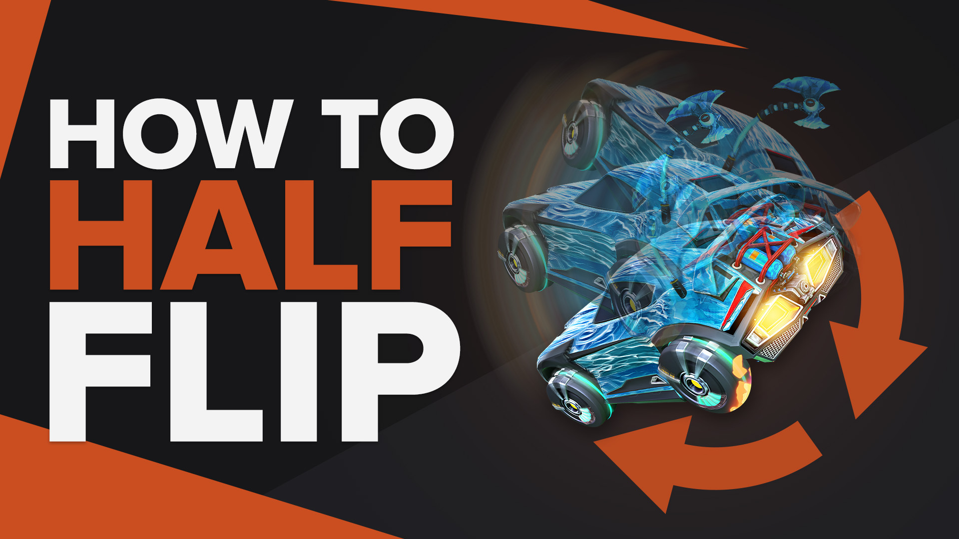 How do you half flip in Rocket League?