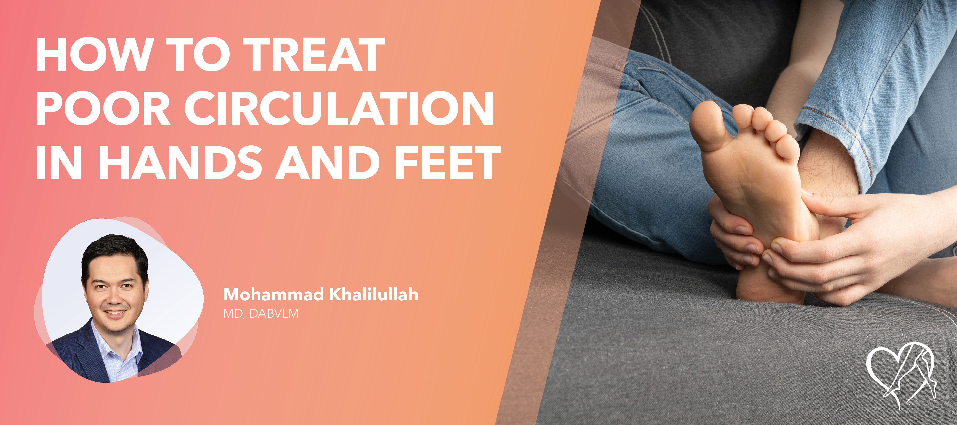 How to Treat Poor Circulation in Hands and Feet