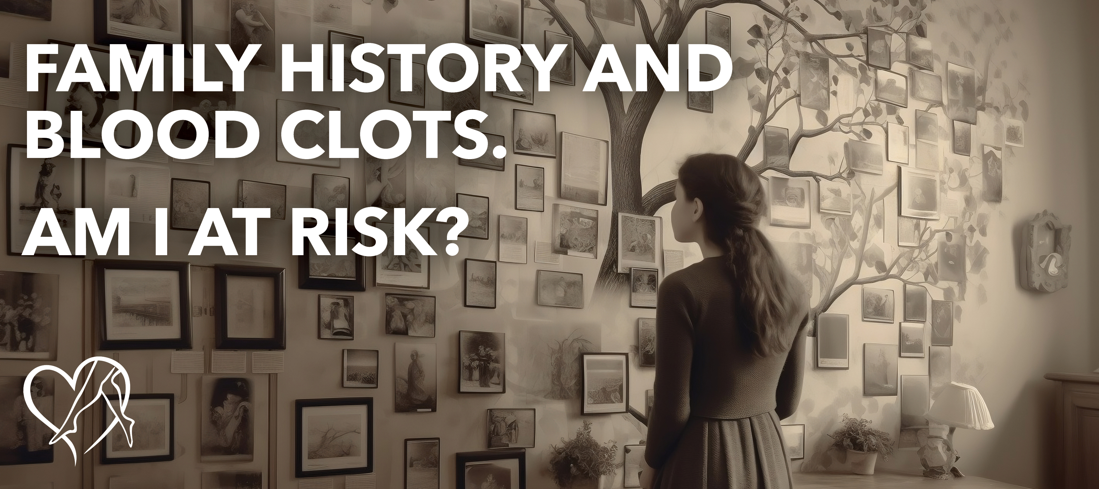 Family History and Blood Clots. Am I at Risk?