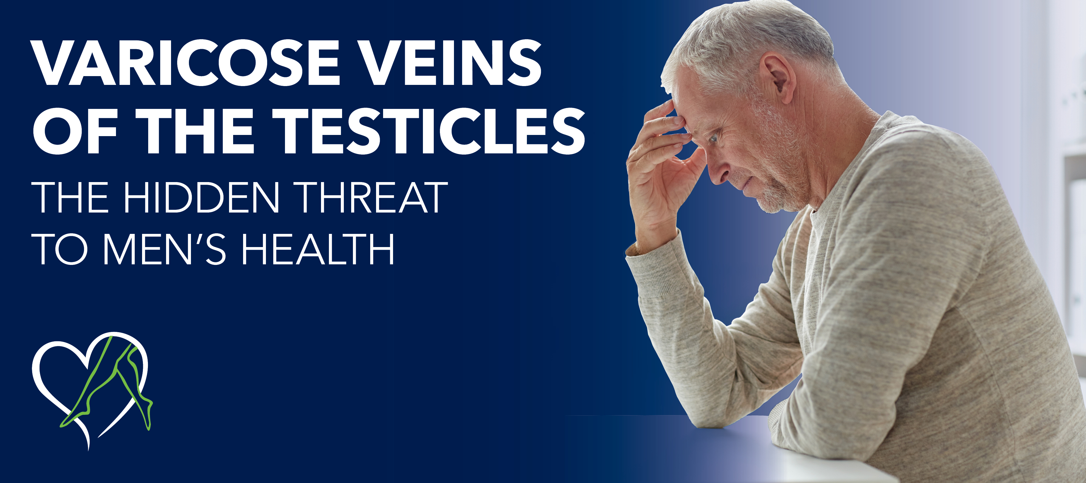 Varicose Veins of the Testicles: The Hidden Threat to Men's Health
