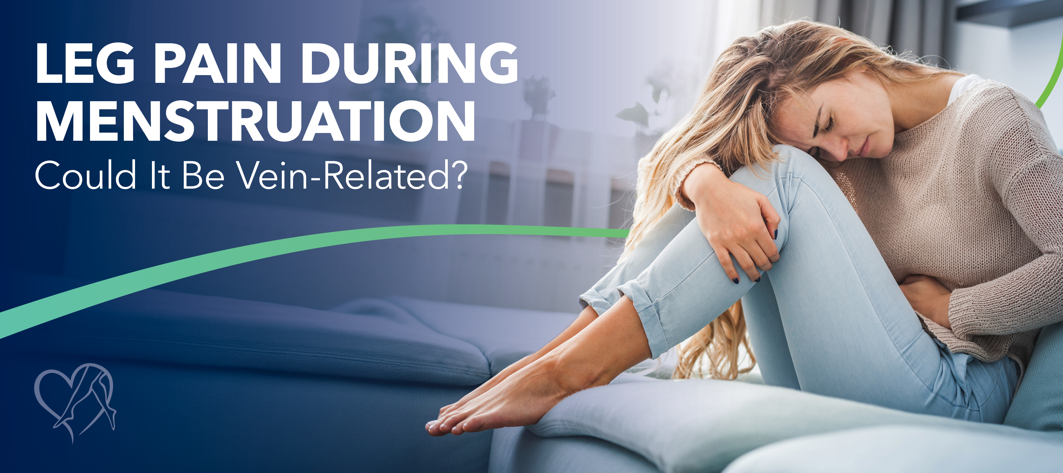 Leg Pain During Menstruation: Could It Be Vein-Related?