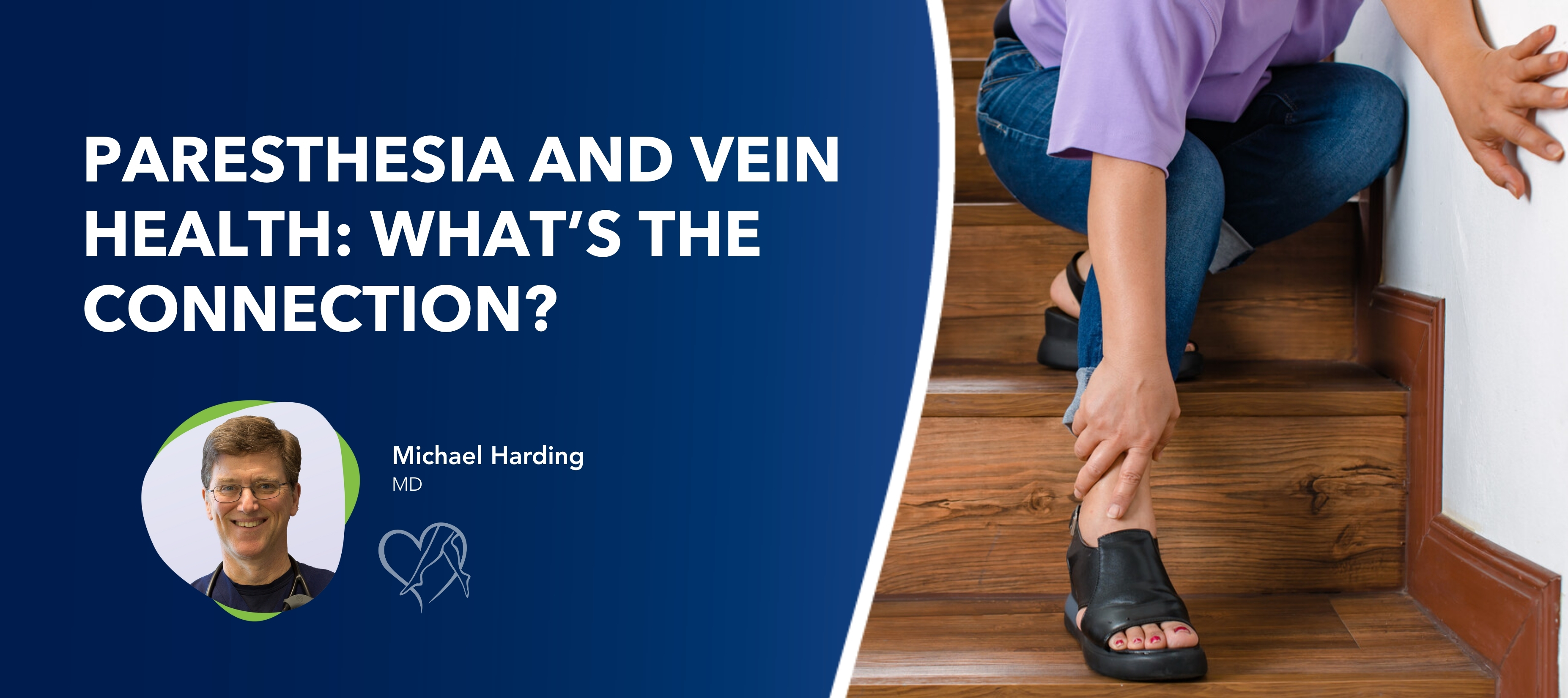 Paresthesia and Vein Health: What’s the Connection?