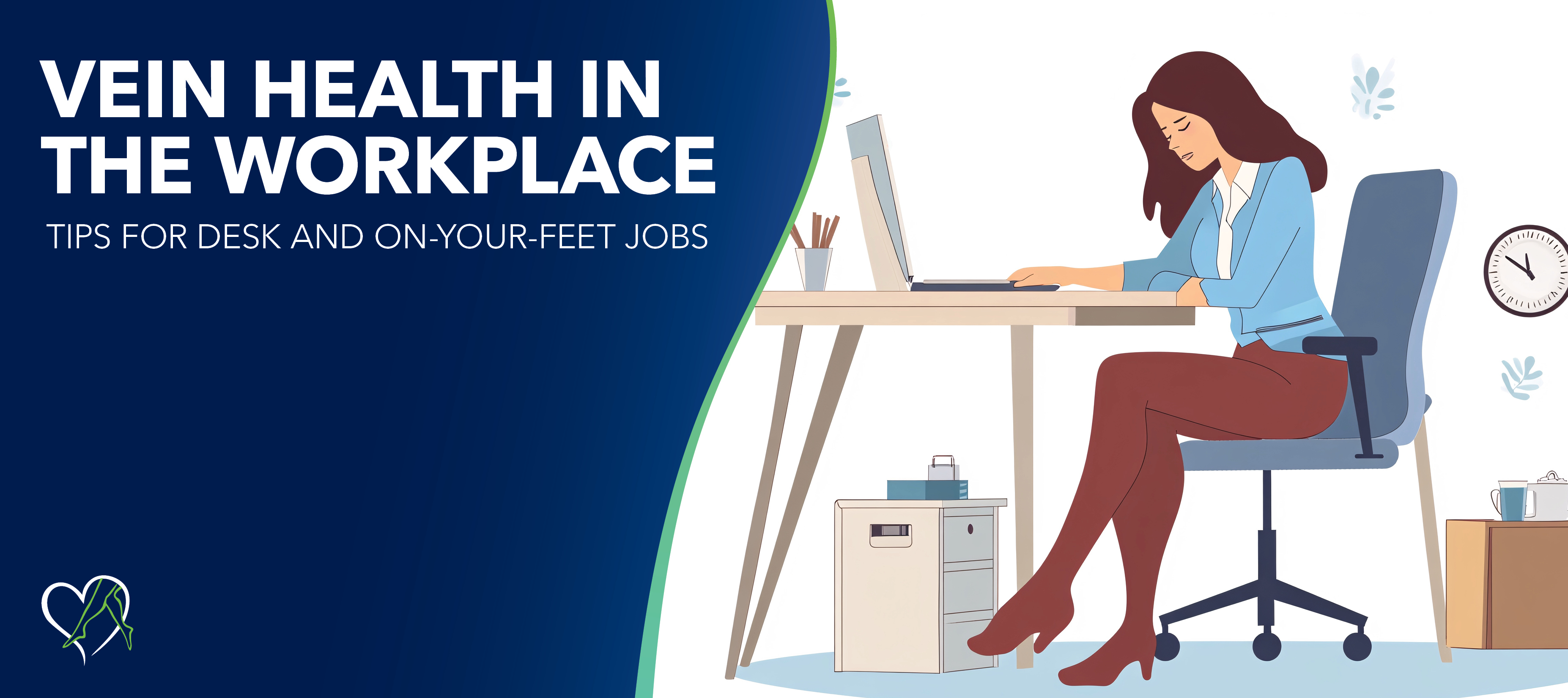 Vein Health in the Workplace: Tips for Desk and On-Your-Feet Jobs