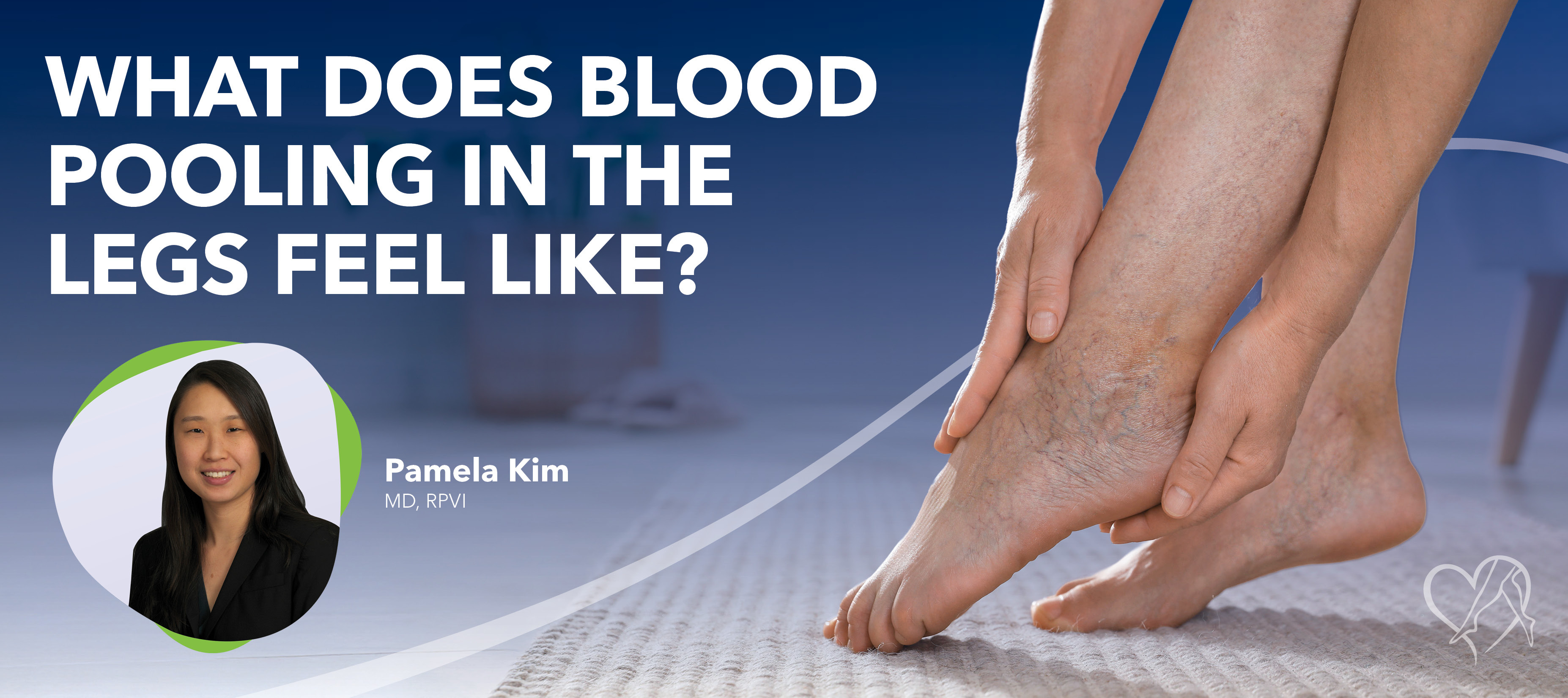 What Does Blood Pooling in the Legs Feel Like?