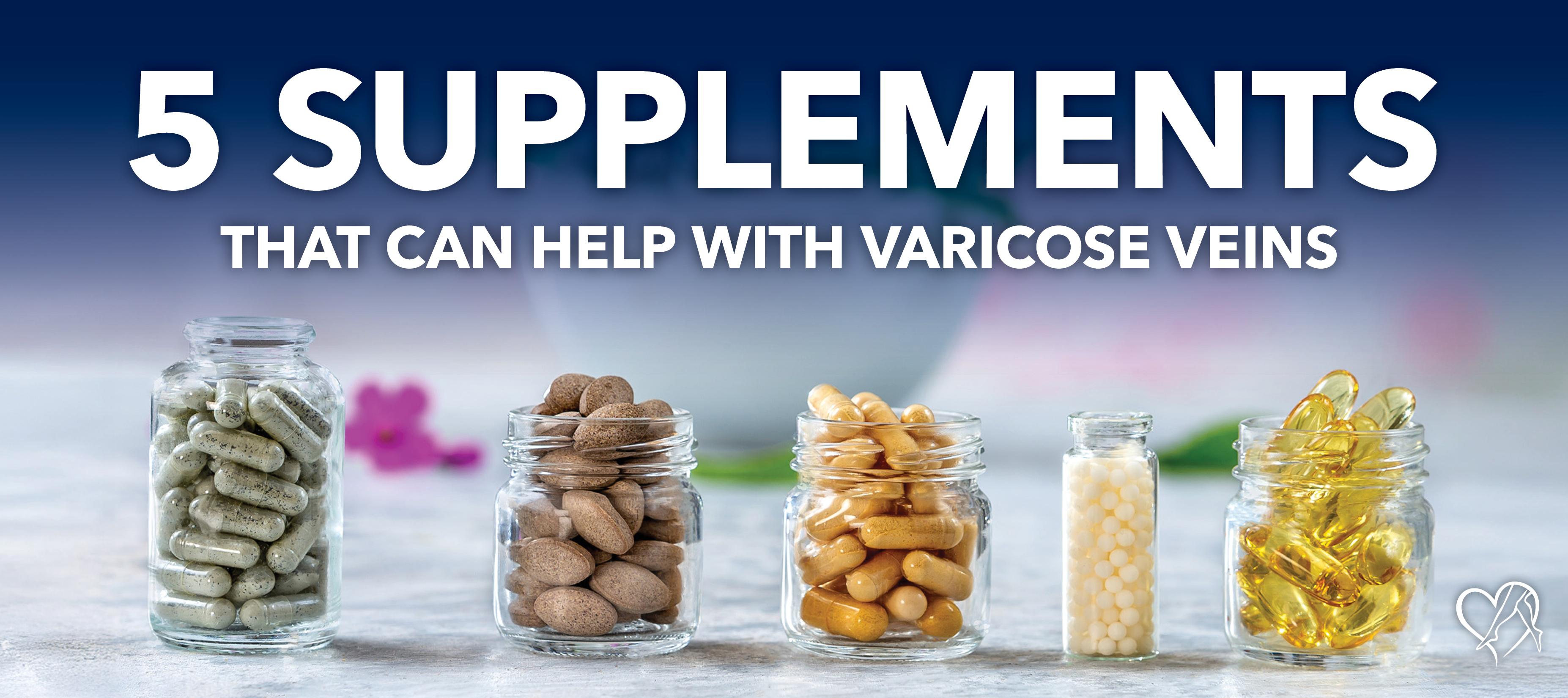 5 Supplements That Can Help with Varicose Veins