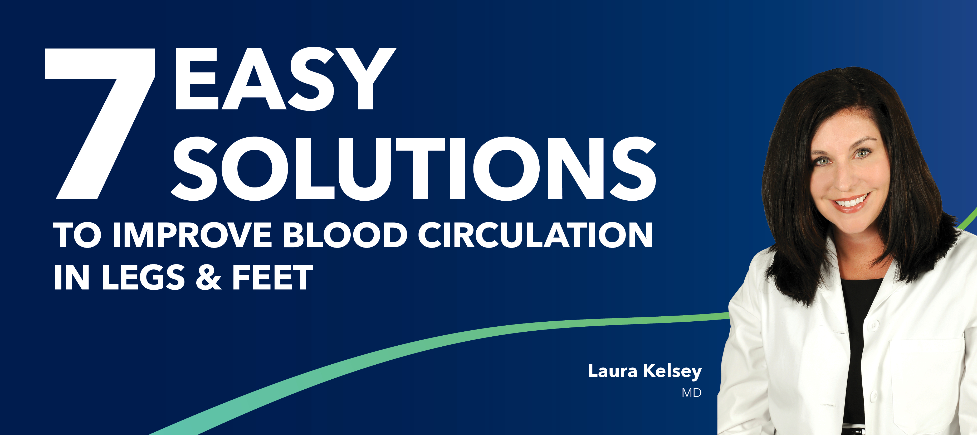 7 Easy Solutions to Improve Blood Circulation in Legs and Feet
