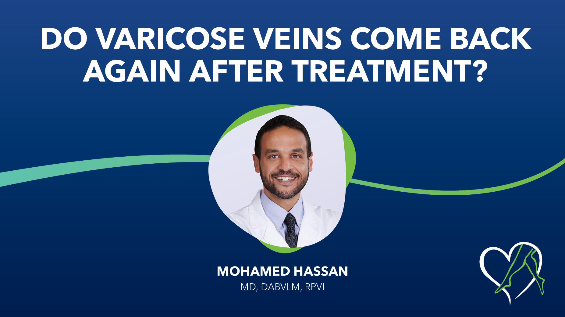 Do Varicose Veins Come Back Again After Treatment?