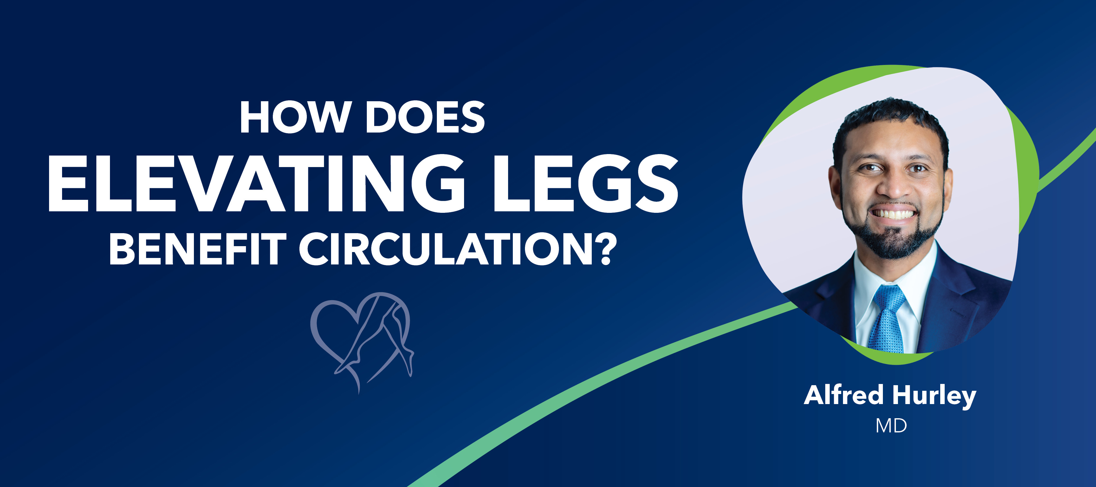 How Does Elevating Legs Benefit Circulation?