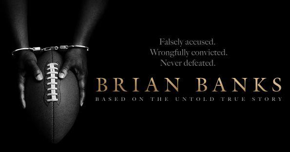 BRIAN BANKS | Directed by Tom Shadyac