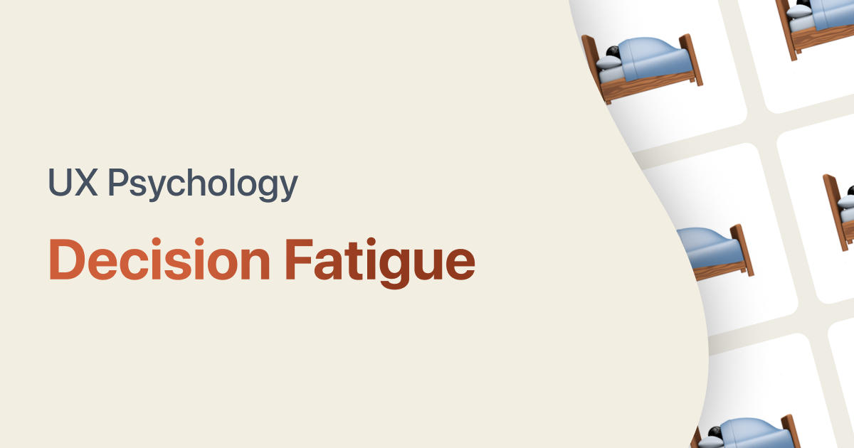 Mastering UX Psychology: Decision Fatigue
