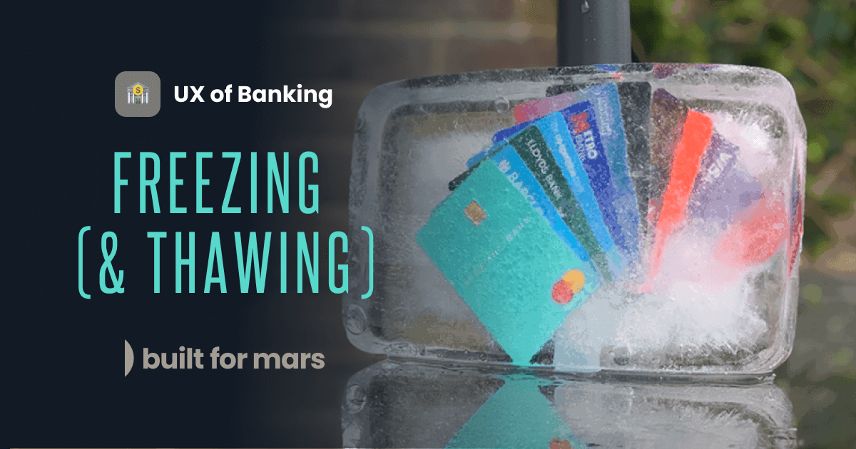 Freezing your bank card — A UX analysis ️